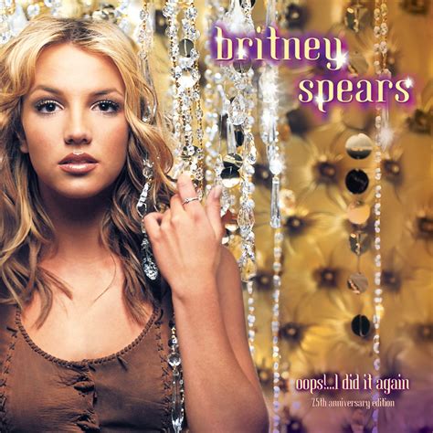 Britney Spears Oops I Did It Again 25th Anniversary Edition