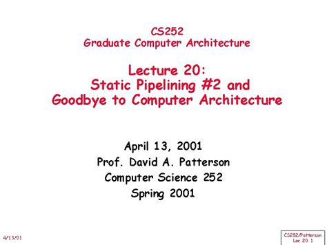 Cs 252 Graduate Computer Architecture Lecture 20 Static