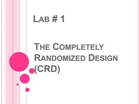 the completely randomized design crd ppt