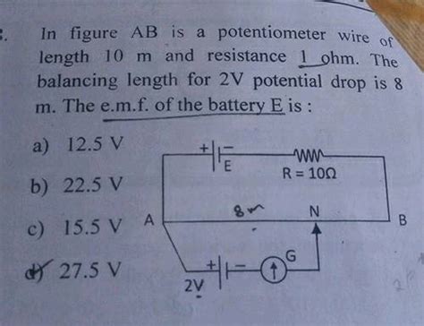 In Figure AB Is A Potentiometer Wire Of Length M And Resistance Ohm The Balancing Length