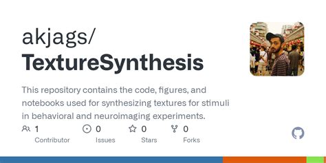 Github Akjagstexturesynthesis This Repository Contains The Code Figures And Notebooks Used