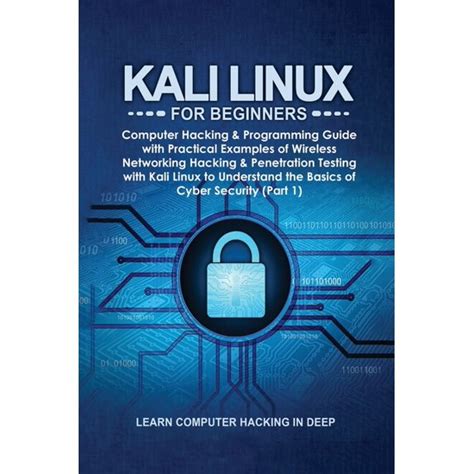 Kali Linux For Beginners Computer Hacking And Programming Guide With