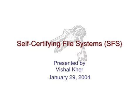 ppt self certifying file systems sfs powerpoint presentation free