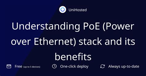 Understanding Poe Power Over Ethernet Stack And Its Benefits