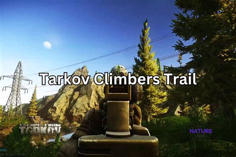 Tarkov Climbers Trail How To Find Eldj