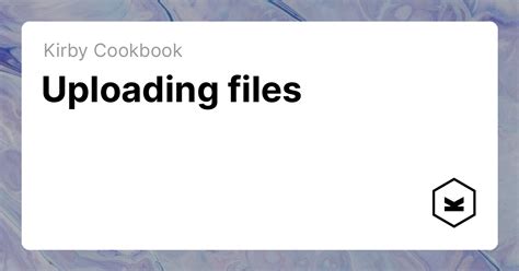 uploading files kirby cms