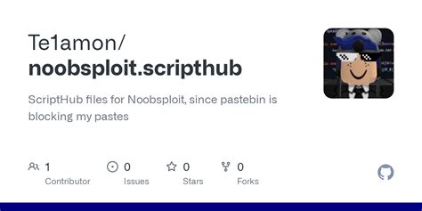 GitHub Te Amon Noobsploit Scripthub ScriptHub Files For Noobsploit Since Pastebin Is