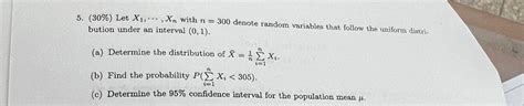 Solved Let X Cdots Xn With N Denote Random Chegg Com