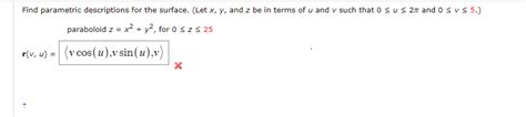 Solved Find Parametric Descriptions For The Surface Let