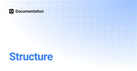 Structure Documentation