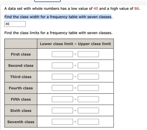 Solved Find The Class Limits For A Frequency Table With