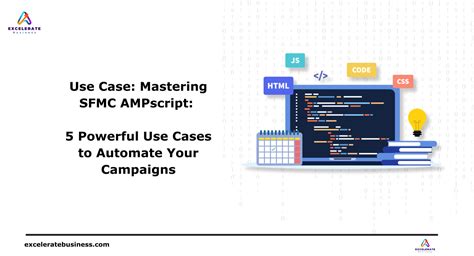 Use Case Mastering Sfmc Ampscript 5 Powerful Use Cases To Automate Your Campaigns