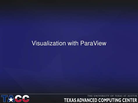 Ppt Visualization With Paraview Powerpoint Presentation Free