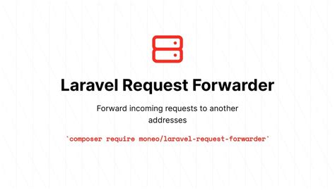 Laravel Request Forwarder Rlaravel