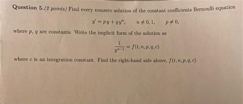 Solved Question Points Find Every Nonzero Solution Of Chegg