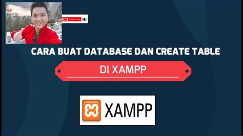 Cara Buat Database Dan Table Di Xampp Youtube