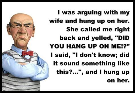 Jeff Dunham Walter Quotes