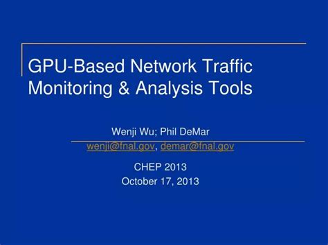 Ppt Gpu Based Network Traffic Monitoring And Analysis Tools Powerpoint