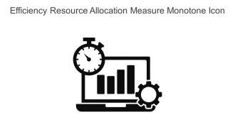 Efficiency Resource Allocation Measure Monotone Icon In Powerpoint Pptx Png And Editable Eps