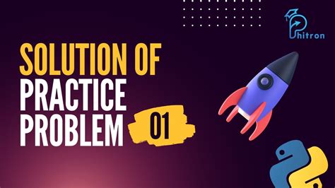 31 Solution Of Practice Problem 1 Youtube