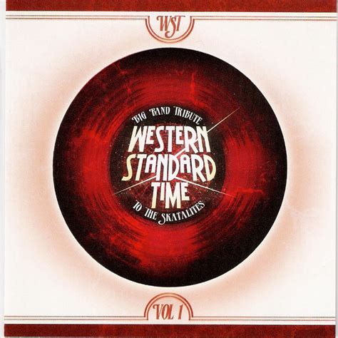Western Standard Time Volume 1 Western Standard Time Ska Orchestra
