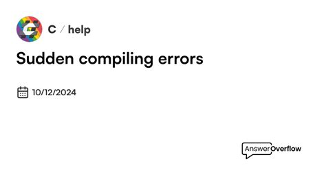 Sudden Compiling Errors C