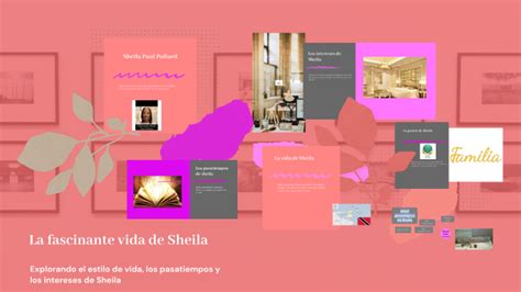 The Fascinating Life Of Sheila By Sheila Paul Pollard On Prezi
