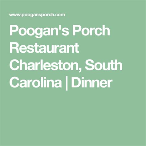 Poogans Porch Restaurant Charleston South Carolina Dinner