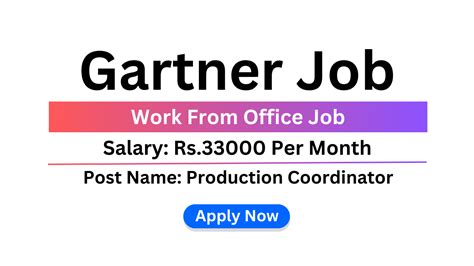 Gartner Job Work From Office Job Any Graduate Can Apply Production Coordinator Job