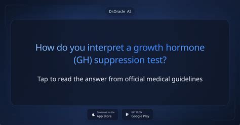 How Do You Interpret A Growth Hormone Gh Suppression Test
