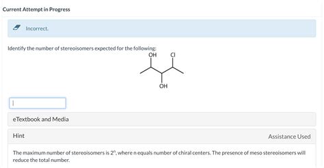 Solved Identify The Number Of Stereoisomers Expected For The