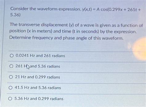 Solved Consider The Waveform Expression Chegg