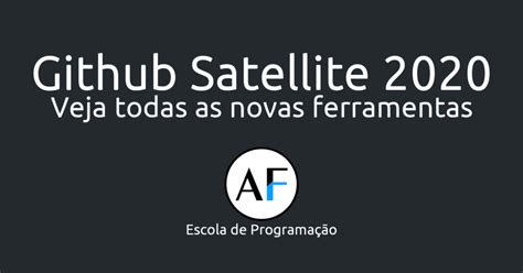 Github Satellite Muitas Novidades Blog Do Andr Felizardo