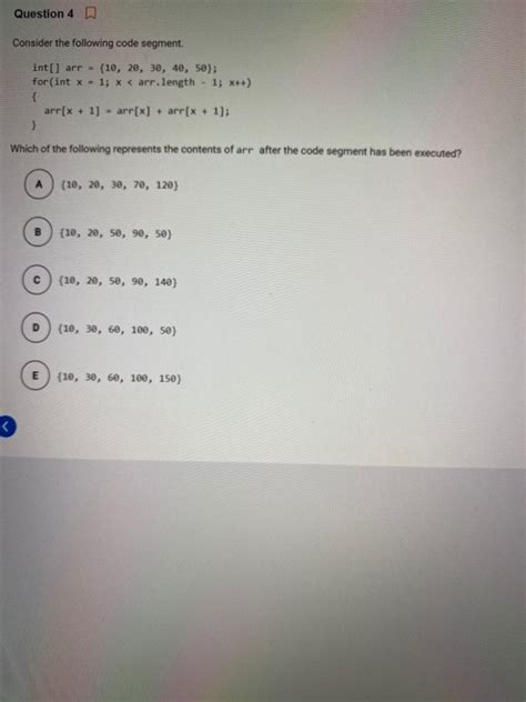 Solved Question 4 Consider The Following Code Segment Int