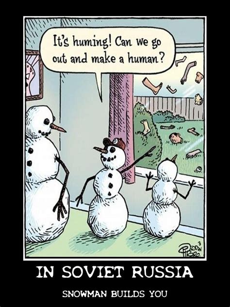 In Soviet Russia Snowman Builds You Funny Christmas Cartoons