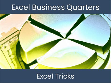 Excel Determine Business Quarters From Dates