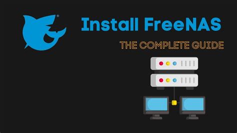 Install Freenas Complete Step By Step Guide