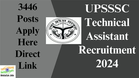 Upsssc Technical Assistant Recruitment 2024 3446 Posts Apply Now