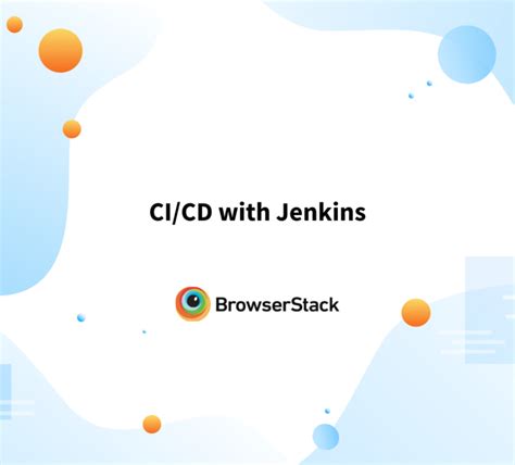How To Create And Configure Build Jobs In Jenkins Browserstack