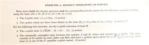 Solved EXERCISE DENSITY OPERATORS POINTS Write Down Chegg