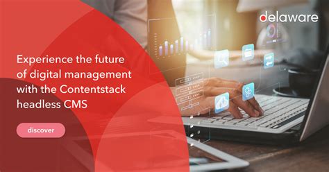contentstack solutions empower your content management delaware belgium