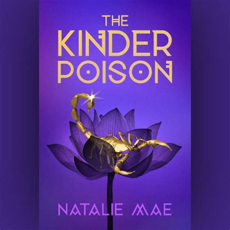 Qanda Natalie Mae Author Of The Kinder Poison The Nerd Daily