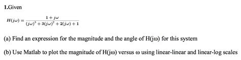 solved given 1 jw a find an expression for the magnitude and the