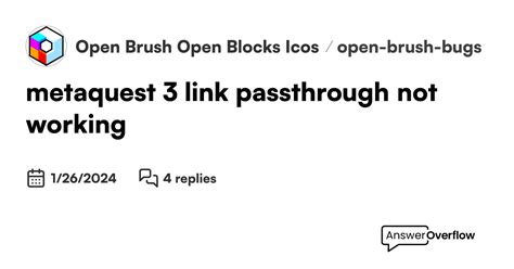 Metaquest 3 Link Passthrough Not Working Open Brush Open Blocks Icosa Gallery