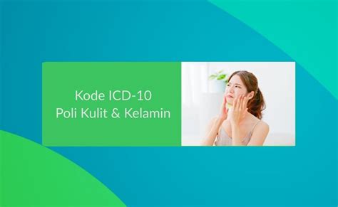 Rincian Kode Icd 10 Poli Kulit And Kelamin Blog Rekam Medis Rincian Kode Icd 10 Poli Kulit And Kelamin Blog Rekam Medis