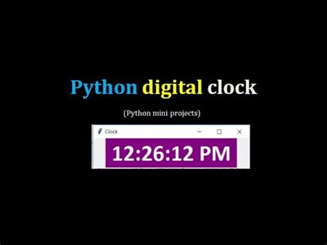 Python Digital Clock Python Mini Projects Youtube