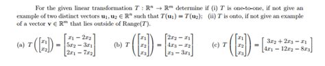 Solved For The Given Linear Transformation T Rn Rm Chegg