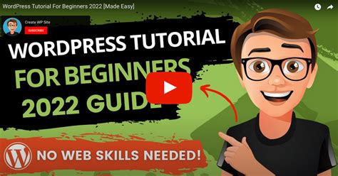 wordpress tutorial for beginners 2022 [made easy] create wp site create wp site