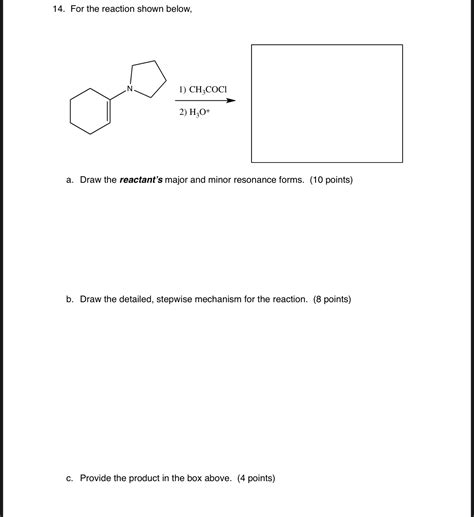 Solved For The Reaction Shown Below A Draw The Reactant S Chegg Com