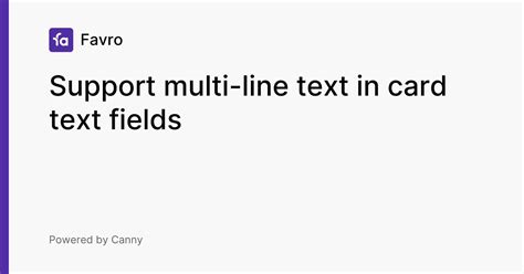 Support Multi Line Text In Card Text Fields Voters Favro